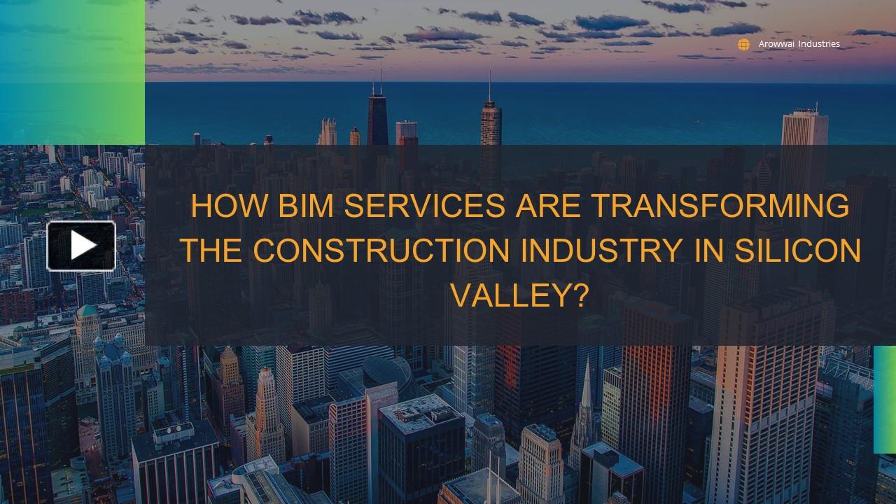 PPT – Transform Your Silicon Valley Construction Project with BIM Innovation PowerPoint ...