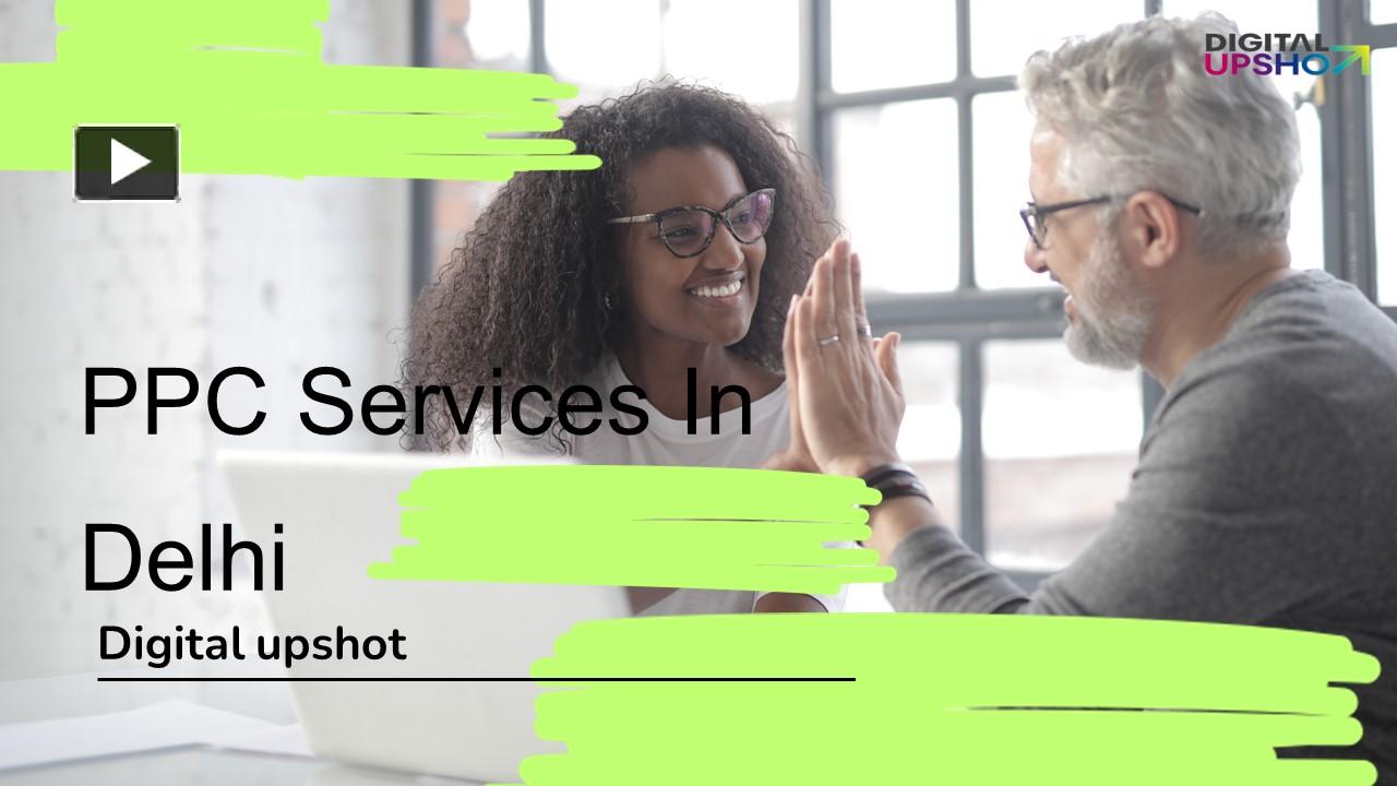 PPT – PPC company in delhi PowerPoint presentation | free to download - id: 97f19d-NDgwY