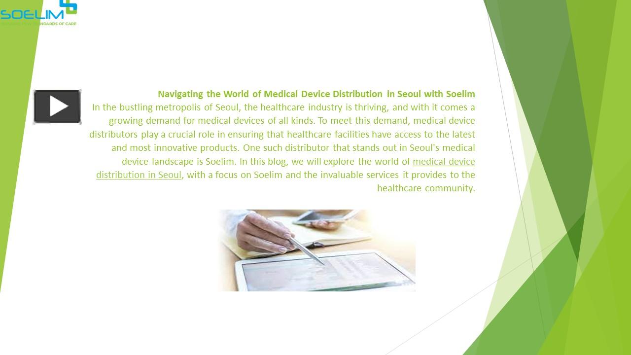 PPT – Navigating the World of Medical Device Distribution in Seoul with Soelim PowerPoint ...