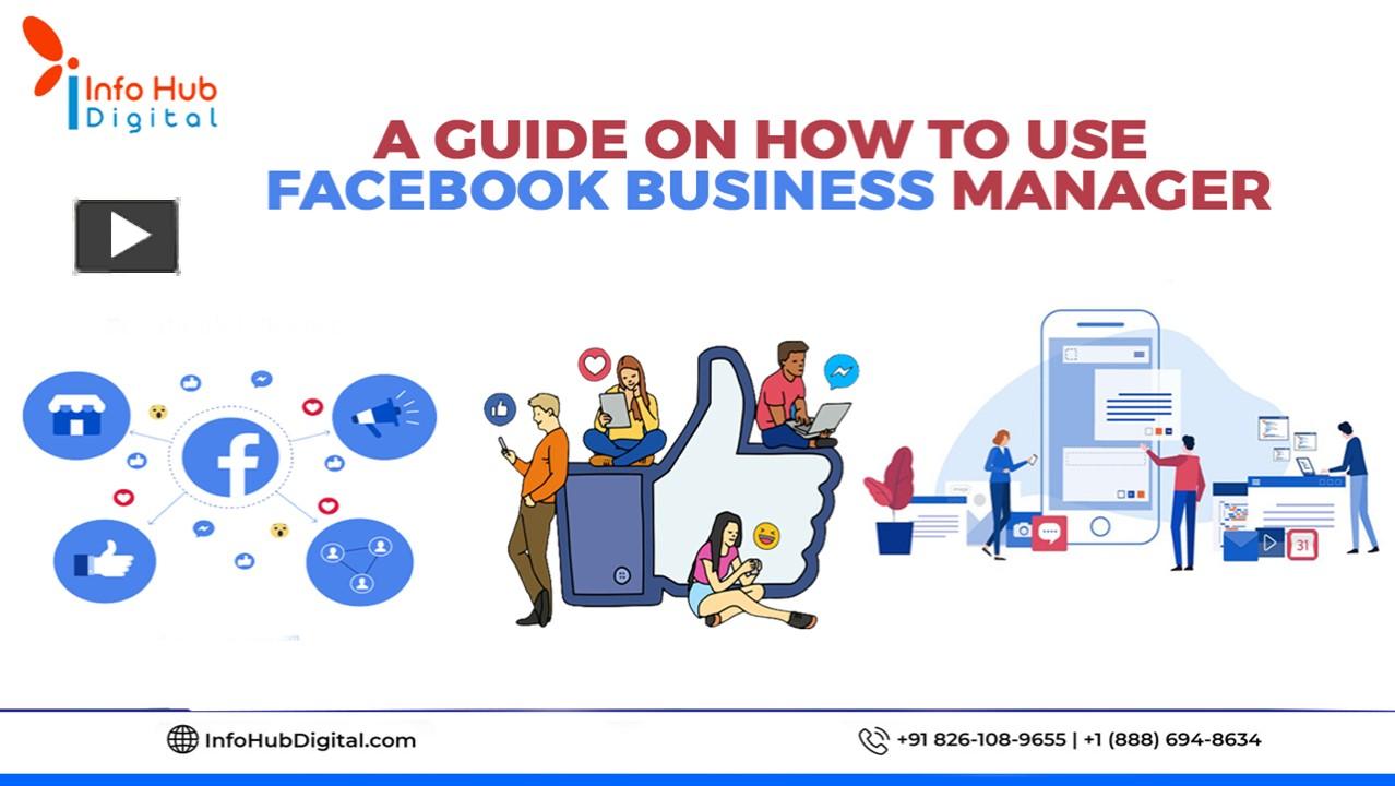 A Guide on How to Use Facebook Business Manager presentation | free to download