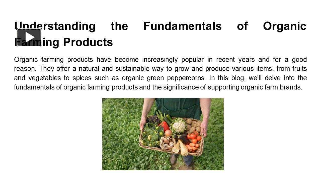 PPT – Understanding the Fundamentals of Organic Farming Products ...