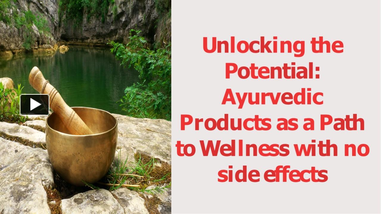 PPT – Ayurveda Products PowerPoint presentation | free to download - id: 97f692-YTQ0M
