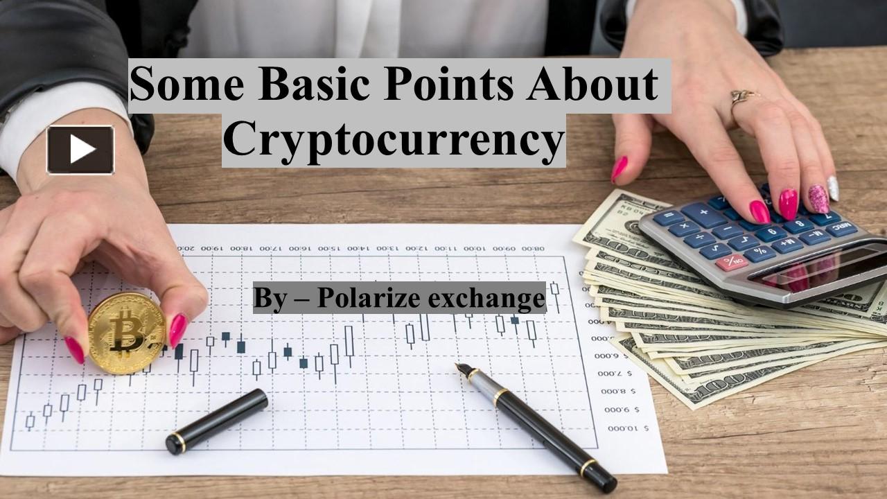 Some Basic Points About Cryptocurrency presentation | free to download