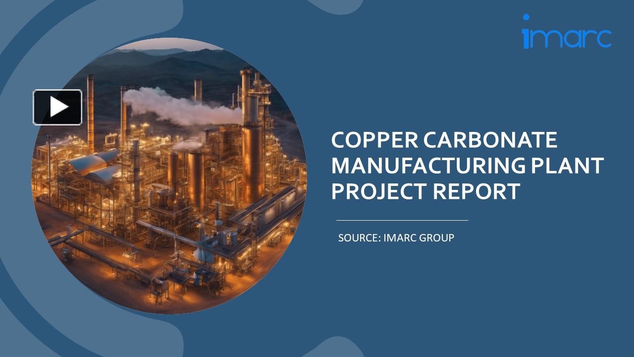 PPT – Copper Carbonate Manufacturing Process, Machinery Requirements and Project Report ...