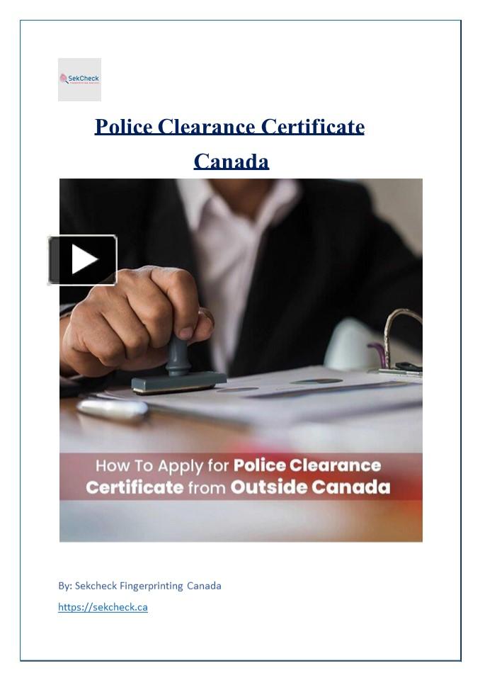 PPT – Police Clearance Certificate Canada PowerPoint presentation | free to download - id ...