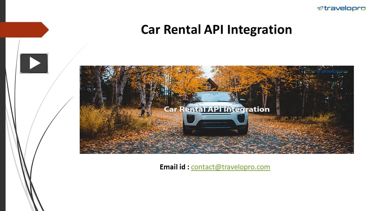 PPT – Car Rental API Integration PowerPoint presentation | free to download - id: 97f7fd-OTMwY