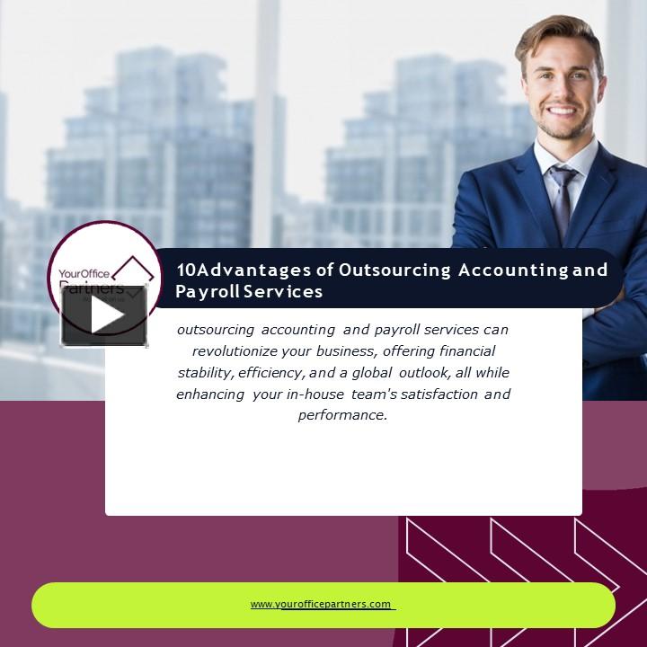 PPT – 10 Advantages of Outsourcing Accounting and Payroll Services PowerPoint presentation ...