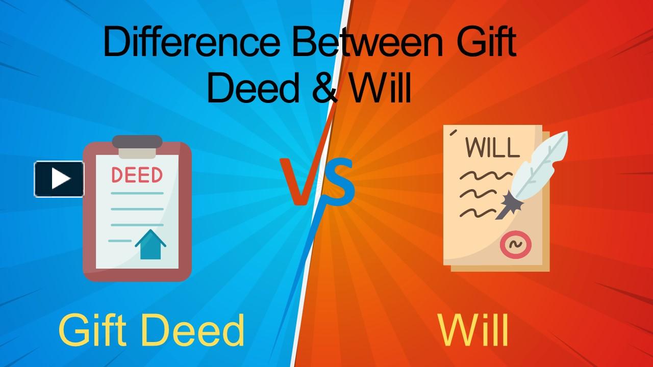 Difference Between Gift Deed & Will presentation | free to download