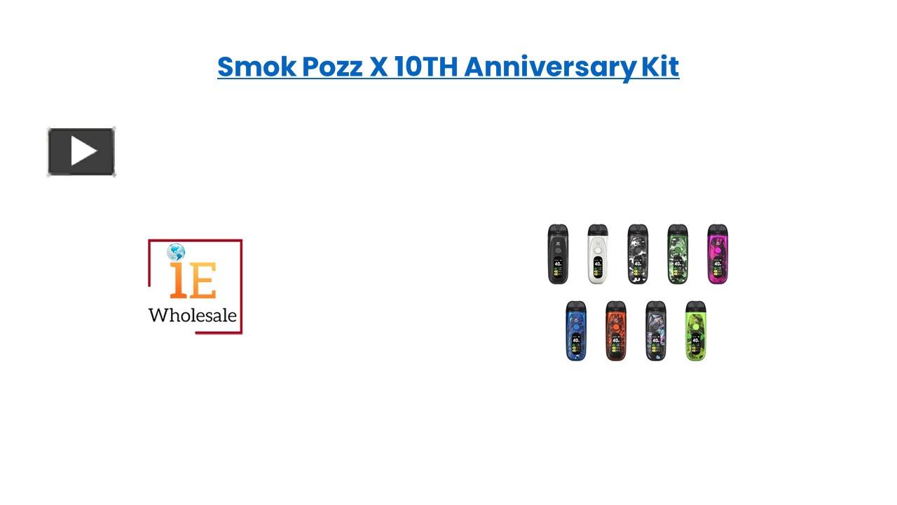 Smok Pozz X 10TH Anniversary Kit presentation | free to download