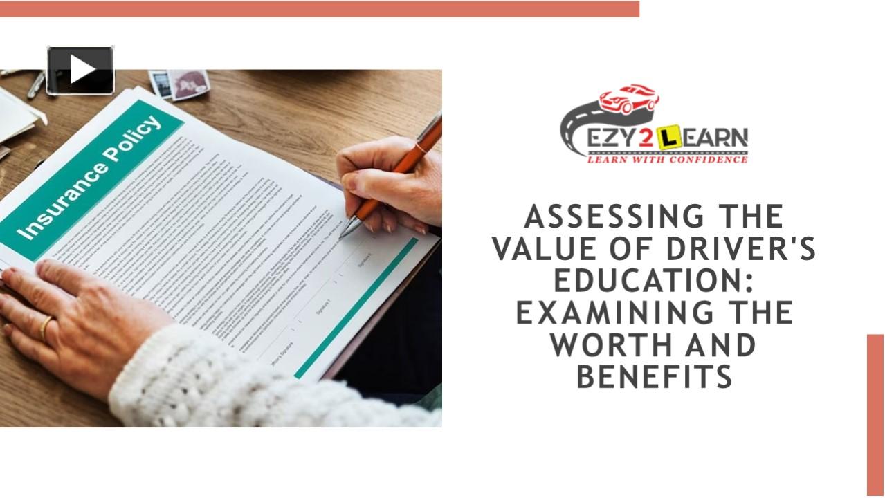 PPT – Assessing the value of driver's education: Examining the worth and benefits PowerPoint ...
