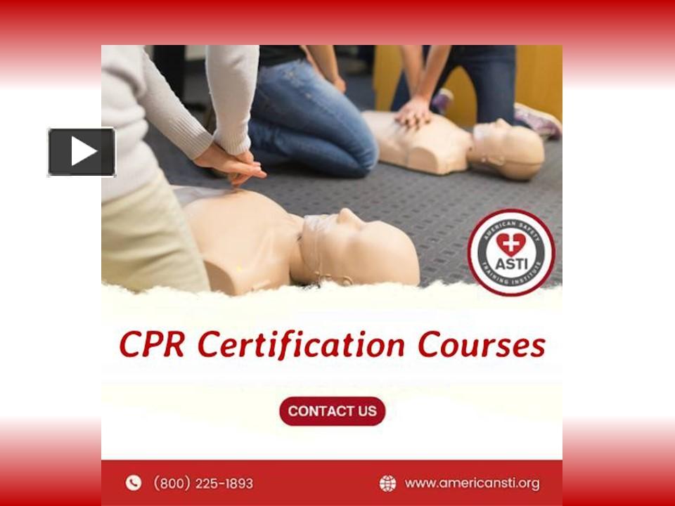 PPT – Empower Yourself with CPR Certification Courses from American Safety Training Institute ...