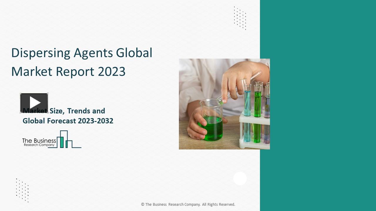 PPT – Dispersing Agents Market Size, Industry Insights, Forecast 2023 ...