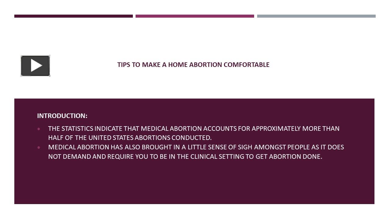 PPT – Tips to Make a Home Abortion Comfortable PowerPoint presentation ...