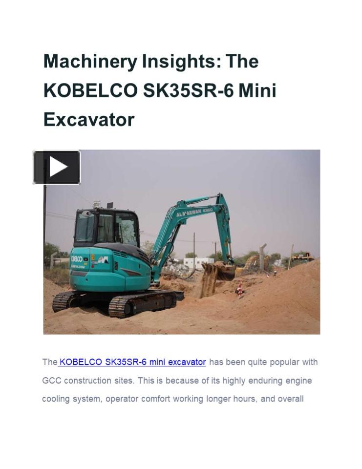 PPT – Machinery Insights: The KOBELCO SK35SR-6 Mini Excavator PowerPoint presentation | free to ...