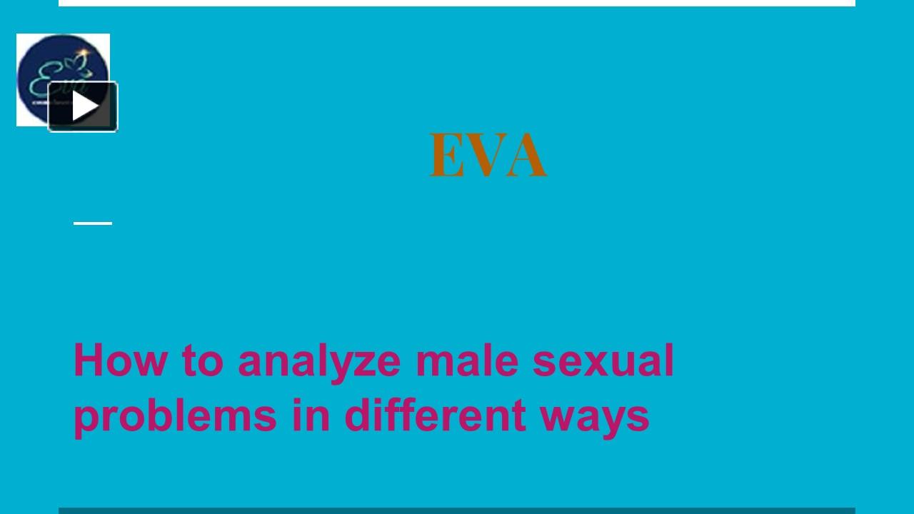 PPT – How to analyze male sexual problems in different ways PowerPoint presentation | free to ...
