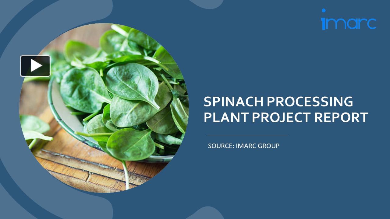 PPT – Setting Up a Successful Spinach Processing Unit: DPR PowerPoint presentation | free to ...
