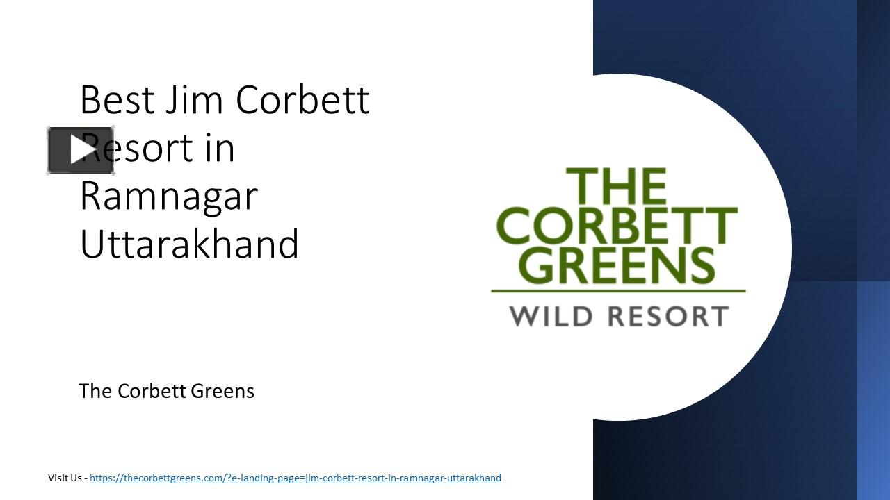PPT – Best Jim Corbett Resort in Ramnagar Uttarakhand - The Corbett Greens PowerPoint ...