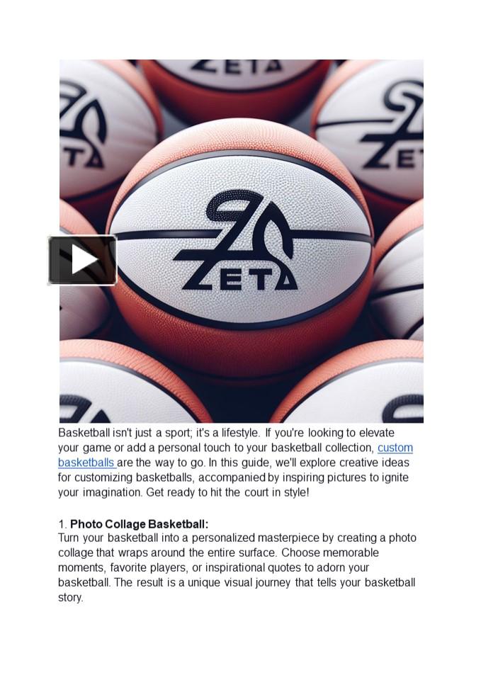 PPT – Slam Dunk Your Style: Creative Ideas for Custom Basketballs with ...
