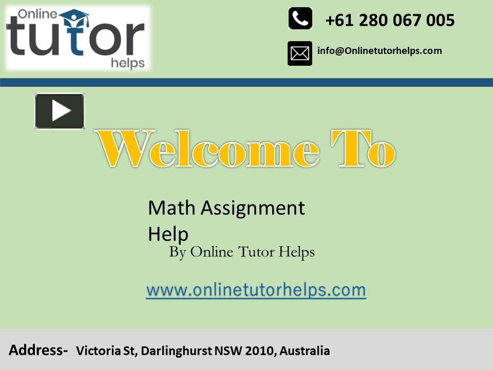 Ppt Math Assignment Help Powerpoint Presentation Free To Download Id 9803ad Nja3n 
