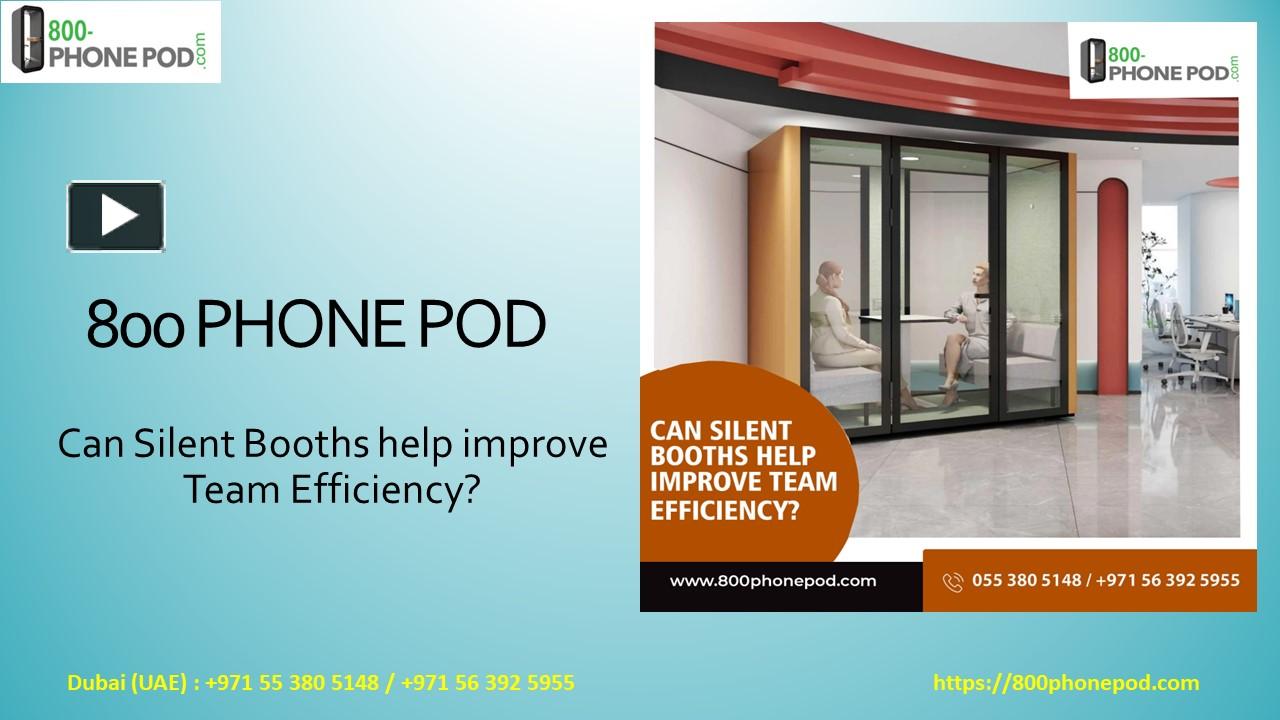Can Silent Booths help improve Team Efficiency? presentation | free to download