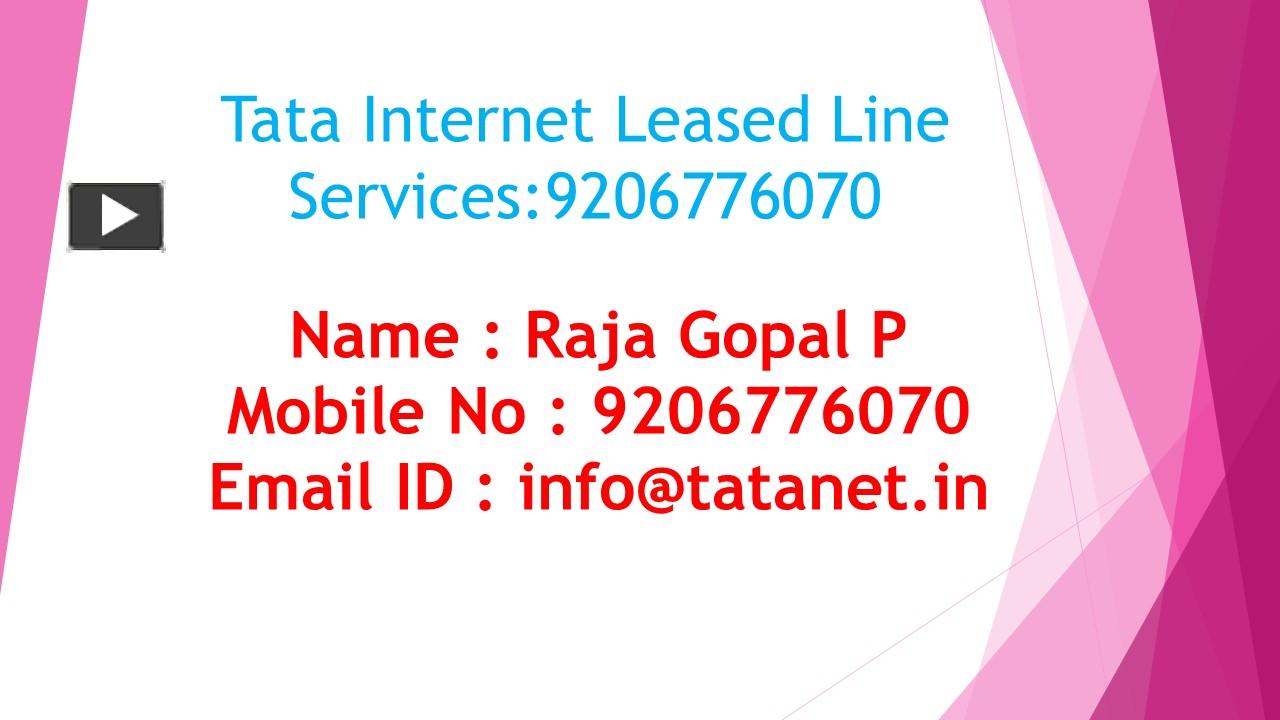 TATA Leased line Bangalore: @ 9206776070. Chennai, Hyderabad presentation | free to download