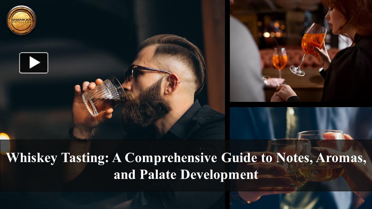 PPT – Whiskey Reverie: Exploring Palate Perfection PowerPoint presentation | free to download ...