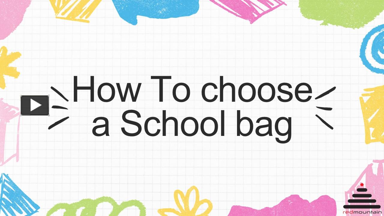 PPT – How To Choose School Bag PowerPoint presentation | free to ...