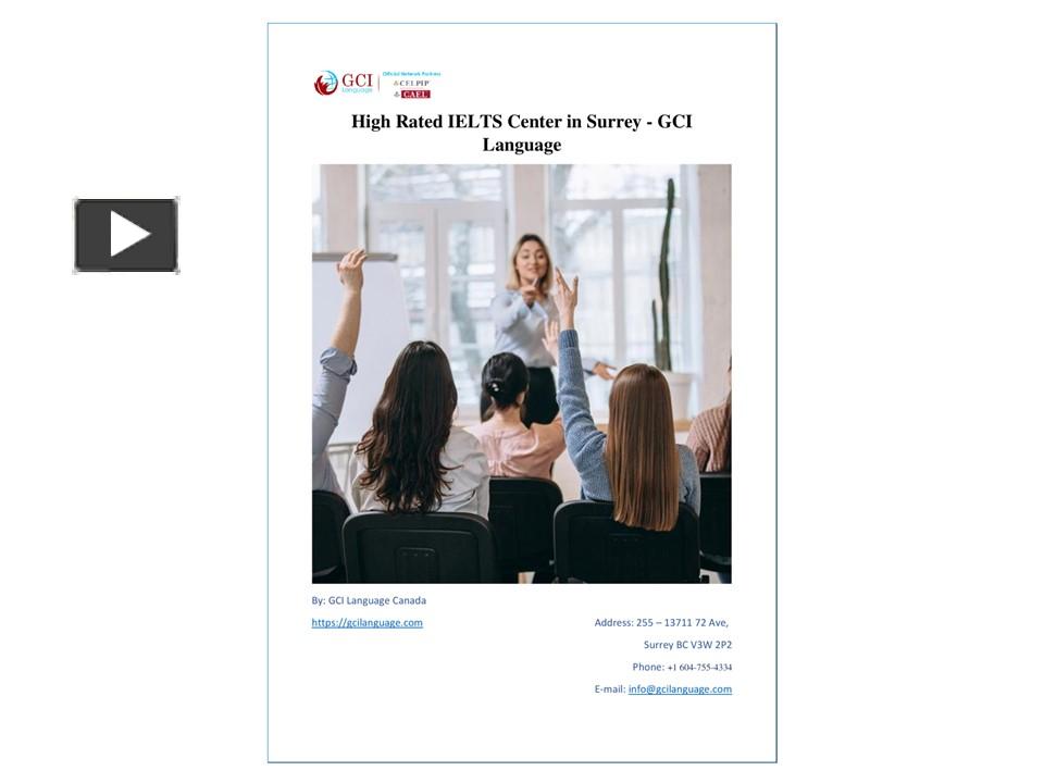 PPT – High Rated IELTS Center in Surrey - GCI Language (1) PowerPoint presentation | free to ...