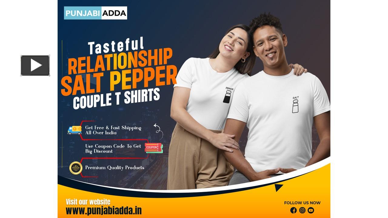 PPT – Inseparable Salt Pepper Couple T Shirts at Punjabi Adda PowerPoint presentation | free to ...