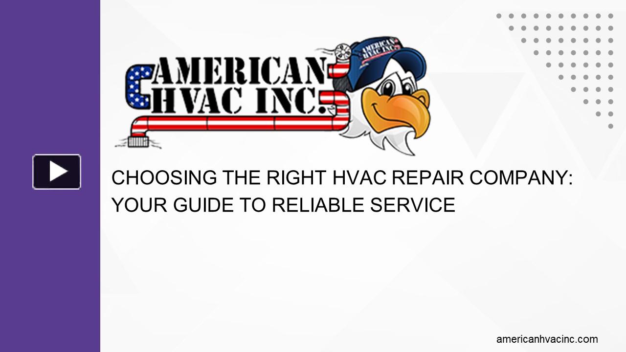 PPT – Choosing the Right HVAC Repair Company: Your Guide to Reliable Service PowerPoint ...