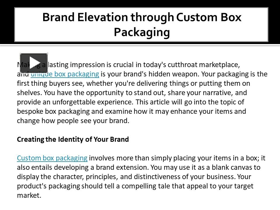 Brand Elevation through Custom Box Packaging presentation | free to download