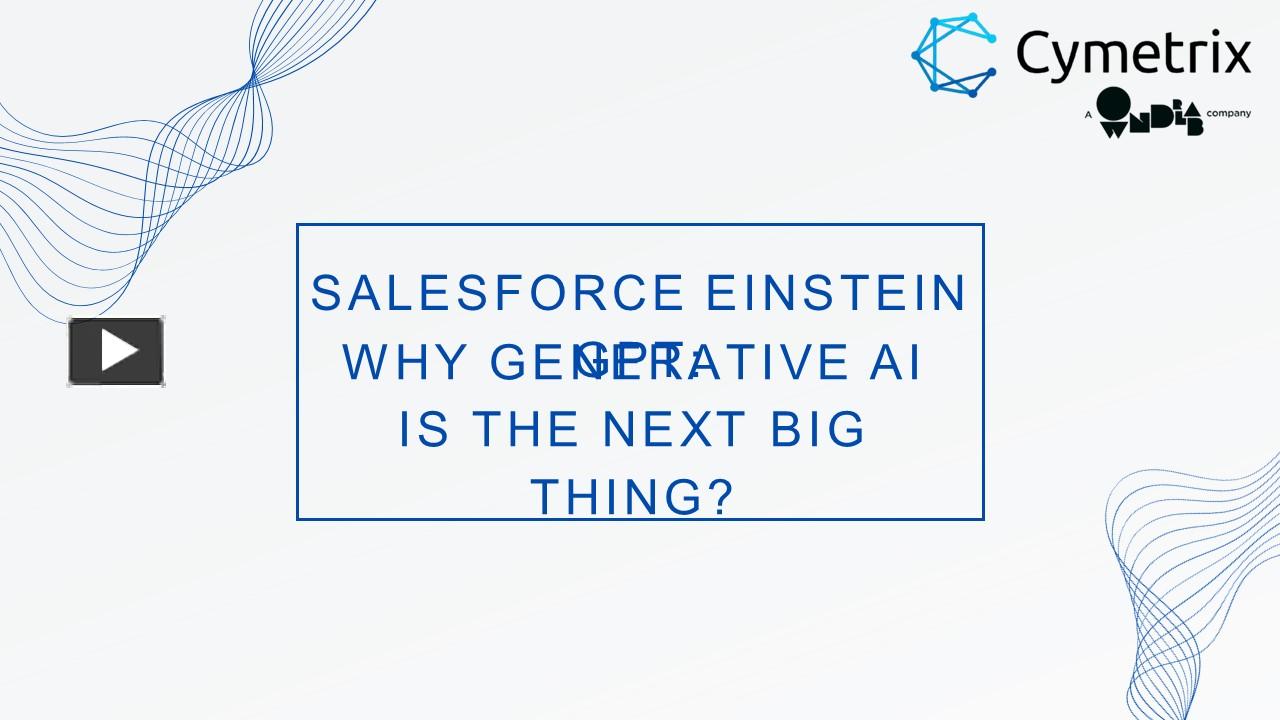 PPT – Salesforce Einstein GPT PowerPoint presentation | free to download - id: 981081-NTgxZ