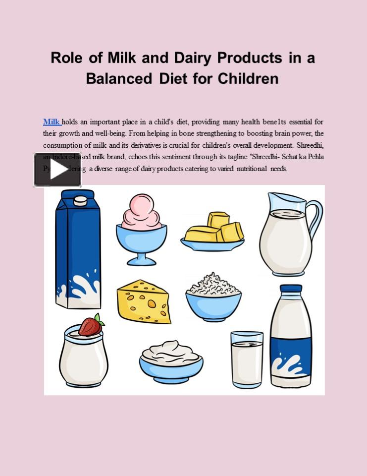 Role of Milk and Dairy Products in a Balanced Diet for Children ...
