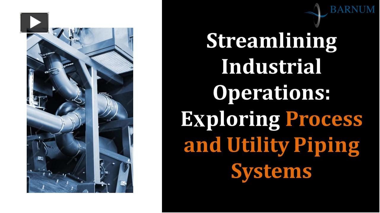 Ppt Streamlining Industrial Operations Exploring Process And Utility