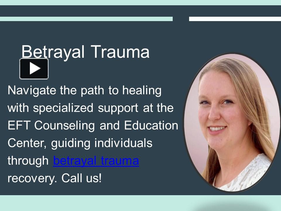 PPT – Betrayal Trauma PowerPoint presentation | free to download - id: 981358-MmNhZ