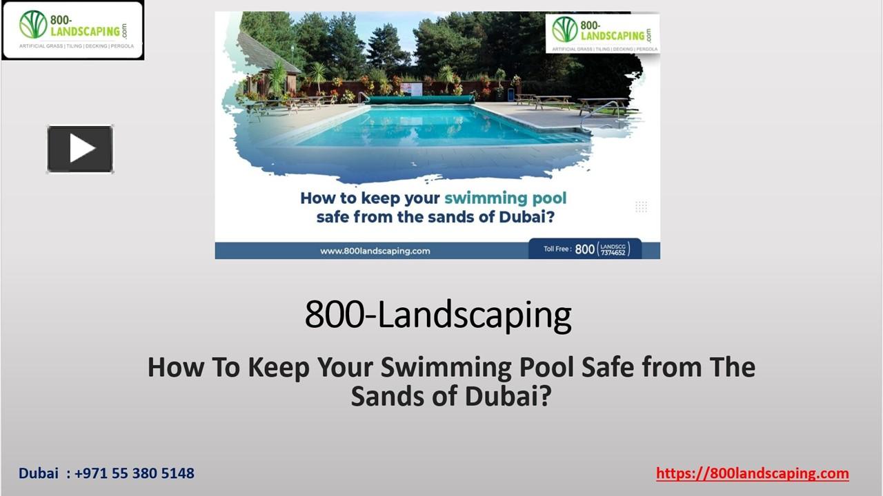 PPT – How To Keep Your Swimming Pool Safe from The Sands of Dubai? PowerPoint presentation ...