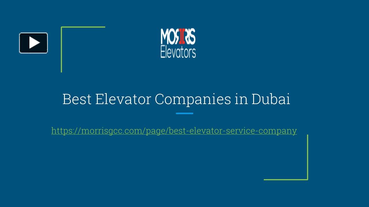 Best Elevator Companies in Dubai presentation | free to download