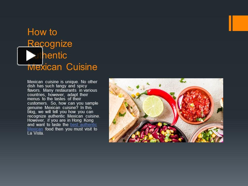 PPT – How to Recognize Authentic Mexican Cuisine PowerPoint ...