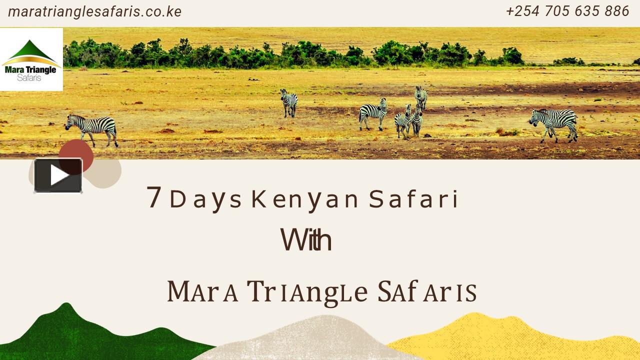 7 Days Kenyan Safari - Mara Triangle Safari presentation | free to download