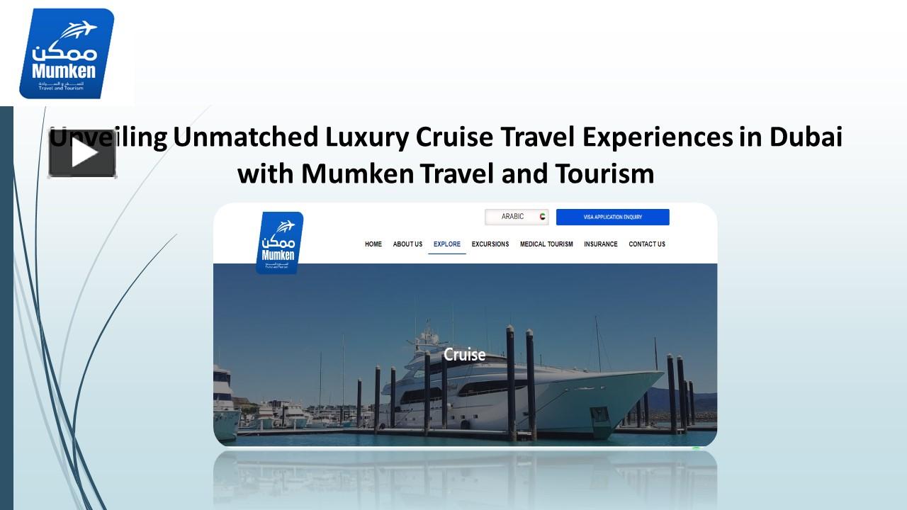 PPT – Luxury Cruise Travel in Dubai - Mumken Travel and Tourism PowerPoint presentation | free ...