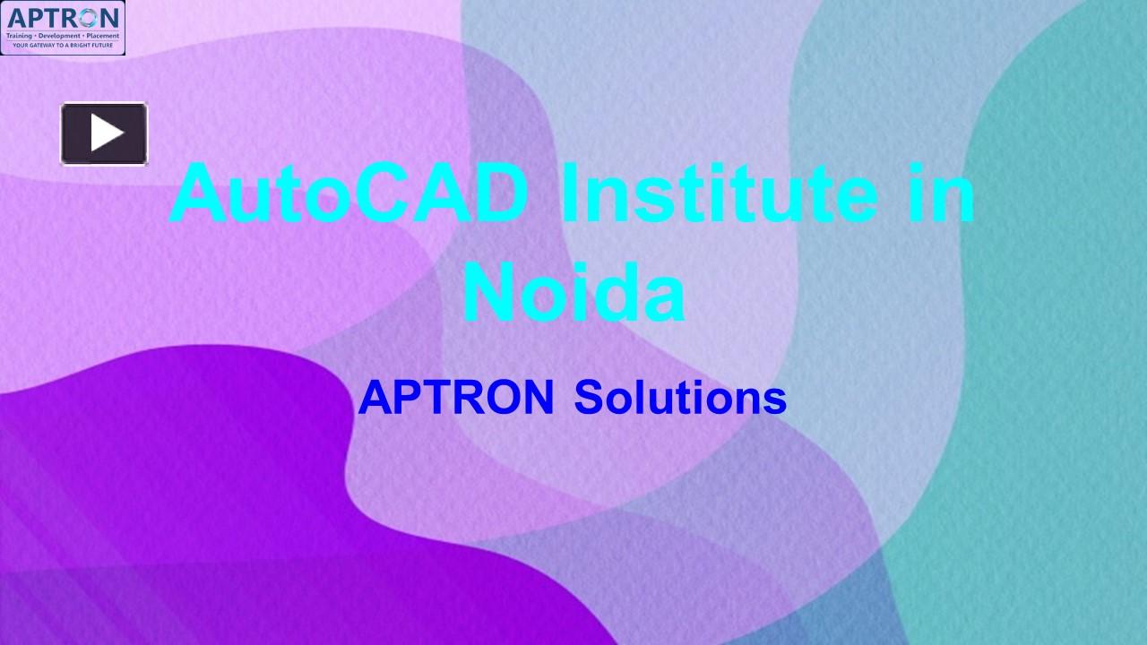 Ppt Autocad Institute In Noida Powerpoint Presentation Free To