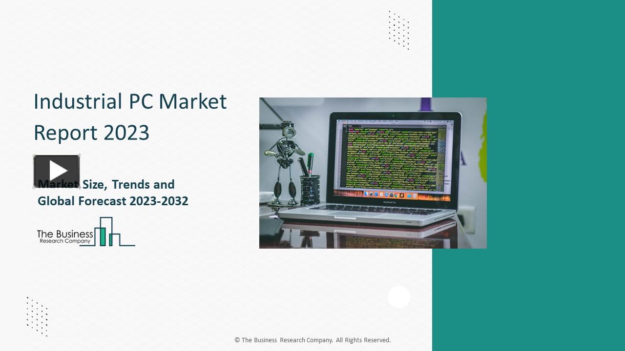 PPT – Industrial PC Market Size, Share, Trends, Analysis And Growth Report 2032 PowerPoint ...