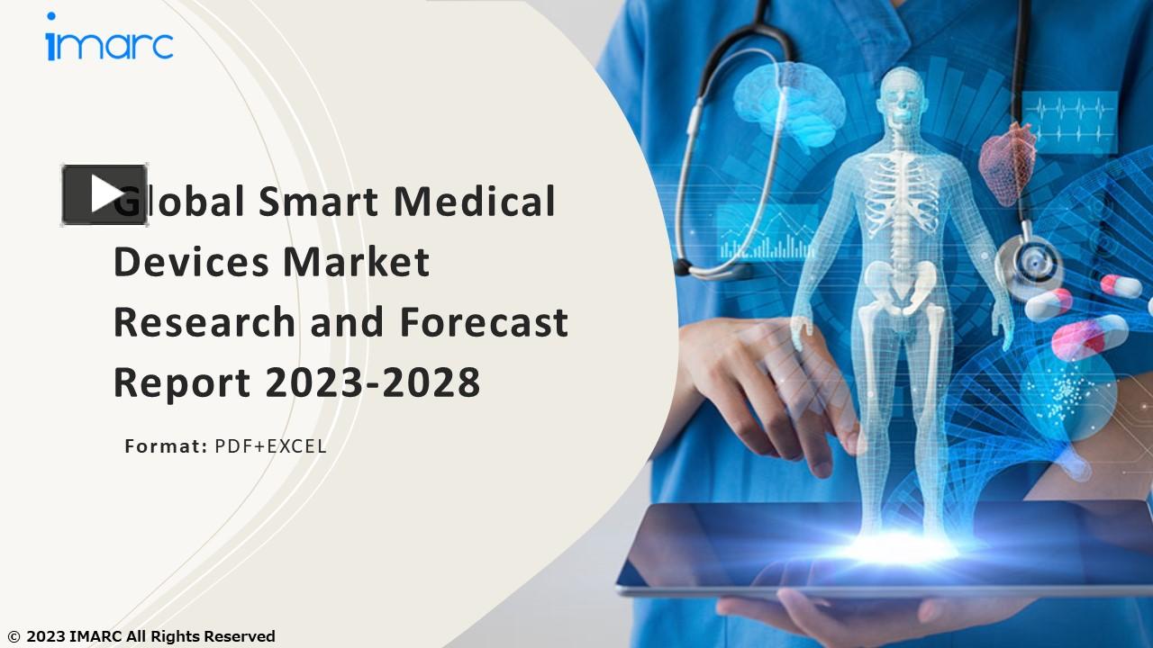 PPT – Smart Medical Devices Market PPT: Growth, Outlook, Demand, Keyplayer Analysis and ...
