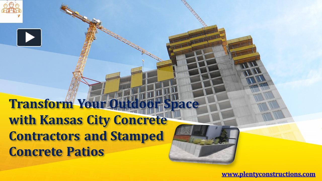 PPT – Transform Your Outdoor Space with Kansas City Concrete Contractors and Stamped Concrete ...