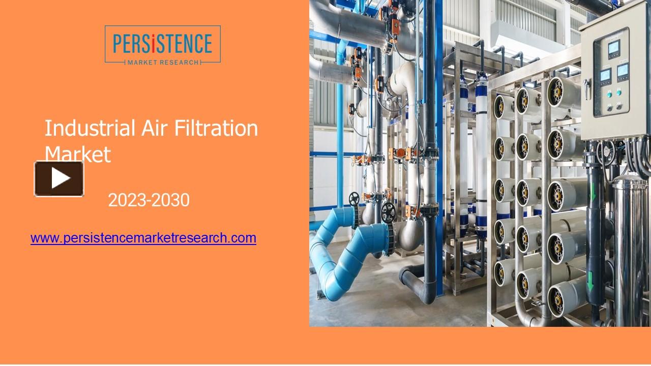 PPT – Global Industrial Air Filtration Market Analysis: Trends, Growth Drivers, and Future ...