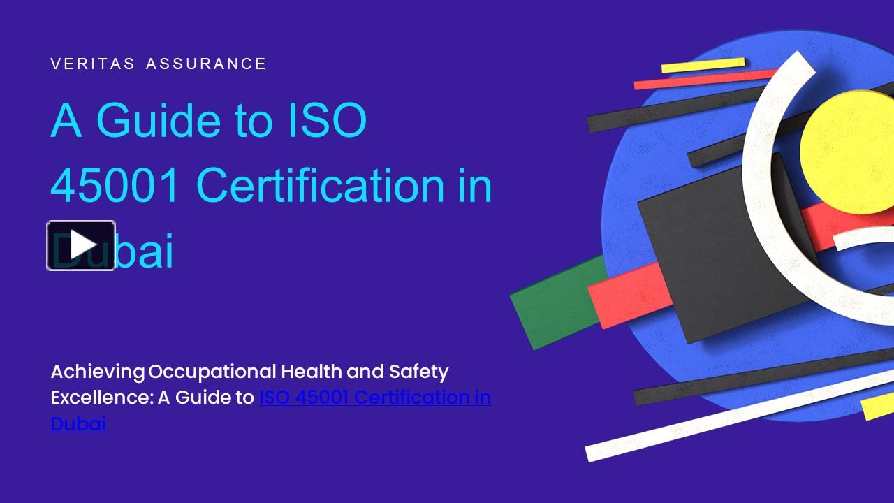 PPT – A Guide to ISO 45001 Certification in Dubai PowerPoint ...