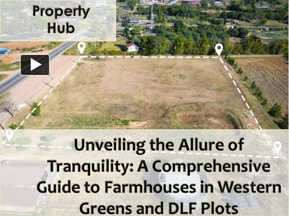 PPT – Unveiling the Allure of Tranquility: A Comprehensive Guide to Farmhouses in Western Greens ...