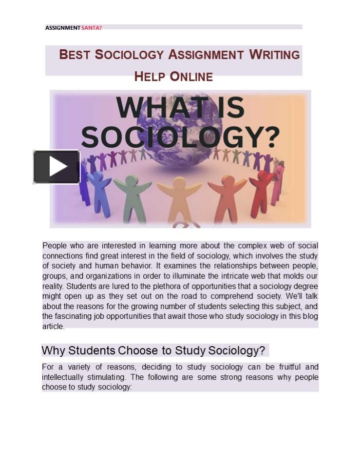 PPT – Best Sociology Assignment Writing Help Online - Assignment Santa ...