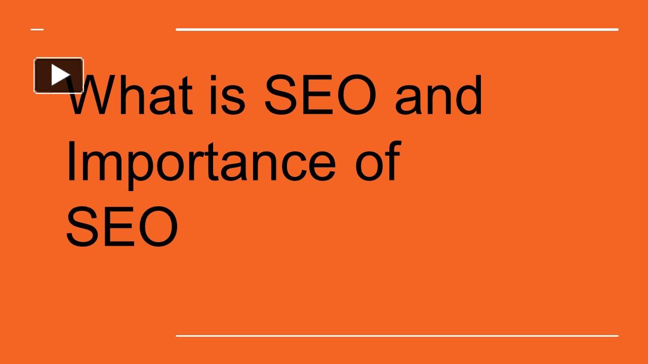 PPT – what is SEO and Importance of SEO PowerPoint presentation | free to download - id: 981fe3 ...