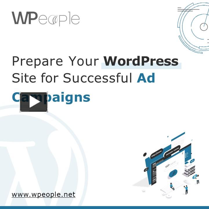 PPT – Prepare Your Wordpress Site for Successful Ad Campaigns PowerPoint presentation | free to ...